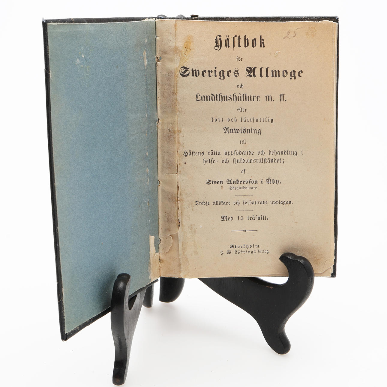 HIPPOLOGI. HÄSTBOK FÖR SWERIGES ALLMOGE OCH LANDTHUSHÅLLARE M.FL. ELLER ...