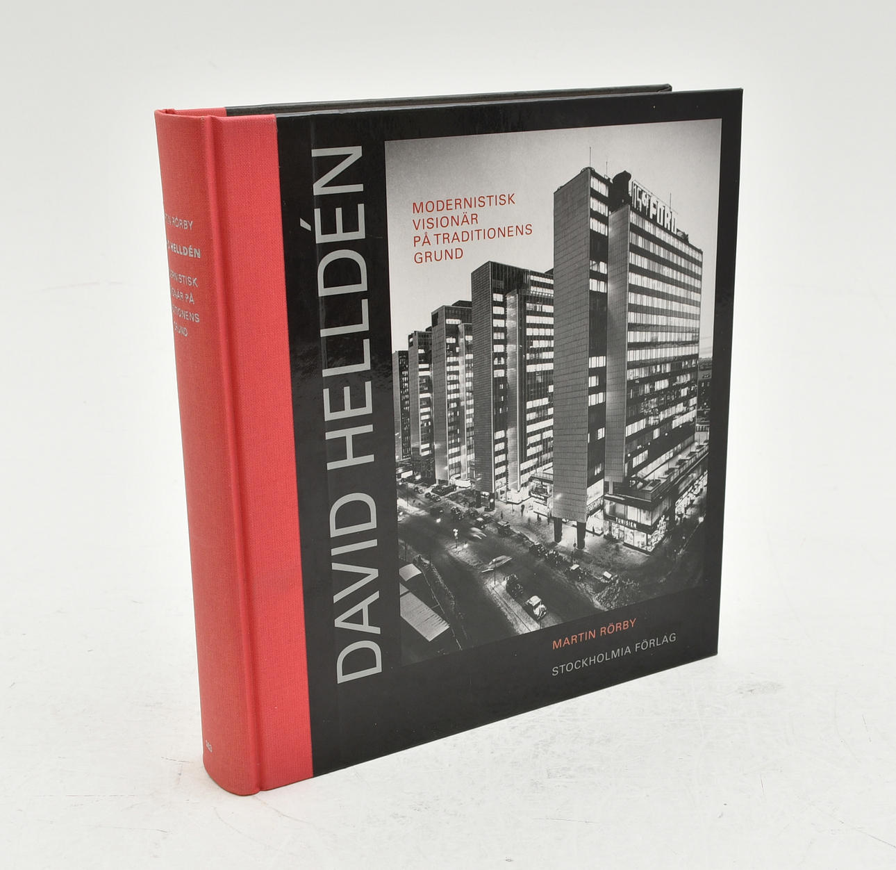 David Helldén Modernistisk visionär på traditionens grund av Martin ...