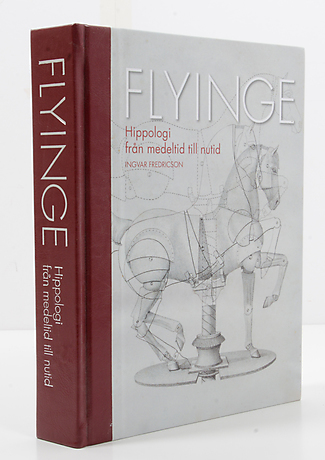 Flyinge : hippologi från medeltid till nutid. Böcker, Kartor ...