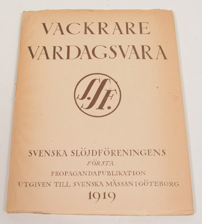 MORE BEAUTIFUL EVERYDAY ITEMS. The Swedish Crafts Association's first ...