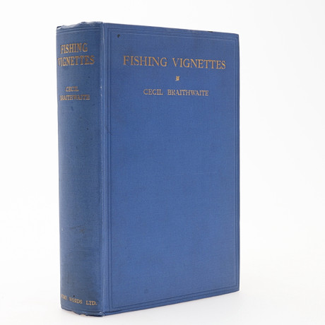 FLUGFISKE, CECIL BRAITHWAITES FISHING VIGNETTES FROM 1857-1922 MED ETT ...