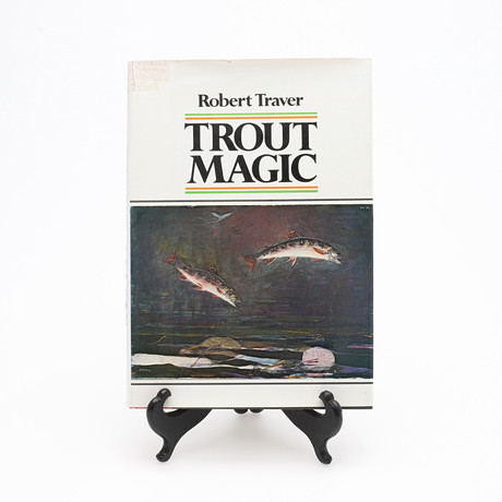 FLY FISHING. ROBERT TRAVERS TROUT MAGIC IN FIRST EDITION 1974 ILLUSTRATED WITH DRAWINGS BY ...