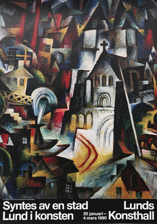 GÖSTA ADRIAN-NILSSON. Poster, Synthesis of a city, Lund in art, Lund ...