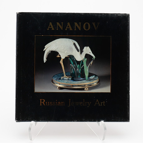 ANDREI ANANOV'S RUSSIAN JEWELLERY ART IN THE SPIRIT OF FABERGÉ. Books ...