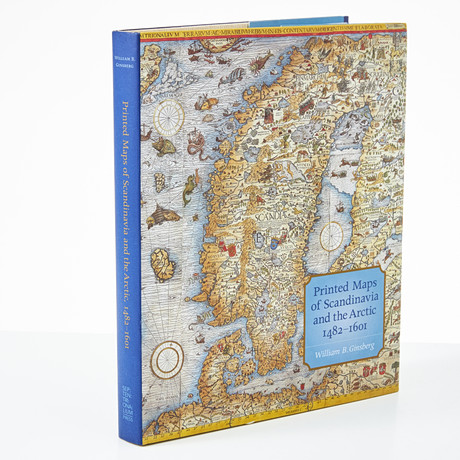 GINSBERG, PRINTED MAPS OF SCANDINAVIA AND THE ARCTIC, 1482-1601. Böcker ...