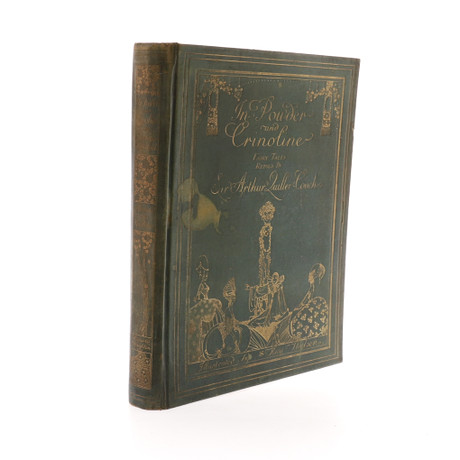 QUILLER-COUCH (SIR ARTHUR), IN POWER AND CRINOLINE, ILLUSTRATED BY KAY ...