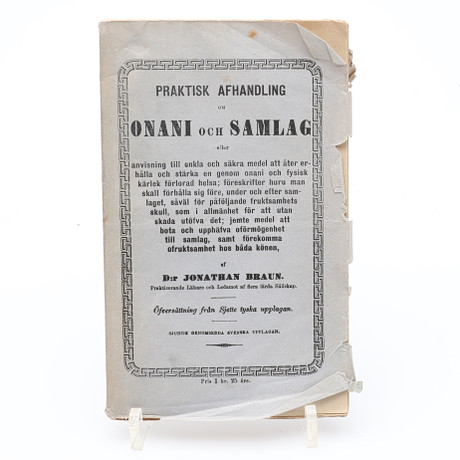 PRAKTISK AFHANDLING OM ONANI OCH SAMLAG ELLER ANVISNING TILL ENKLA OCH ...