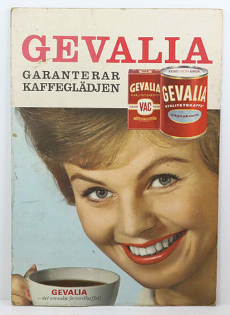 REKLAMSKYLT, "Garanterar kaffeglädje", Gevalia. Konst - Grafik - Auctionet