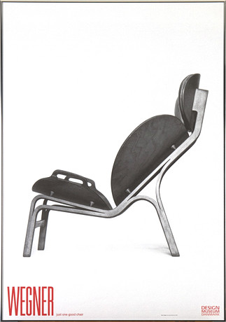 POSTER, "Wegner Just one good chair", Design museum Denmark, motif of ...