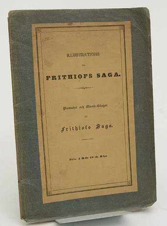 Ilustraciones de la saga de Frithiof: Láminas y apéndices musicales de ...