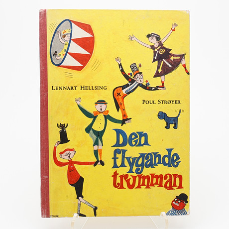 BARNBOK. LENNART HELLSINGS OCH POUL STRØYERS DEN FLYGANDE TRUMMAN I ...