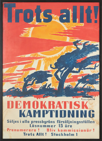 ISAAC GRÜNEWALD. Affisch, för "Trots allt", Demokratisk kamptidning ...