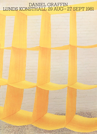 UTSTÄLLNINGSAFFISCH, offsettryck, Daniel Graffin, Lunds Konsthall ...