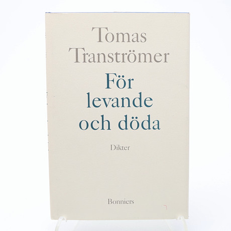 TOMAS TRANSTRÖMER'S POEMS FOR THE LIVING AND THE DEAD WITH A FINE ...