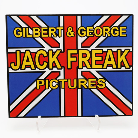 GILBERT & GEORGE - JACK FREAK PICTURES 2008. EXPRESSIVE AND COLORFUL ...