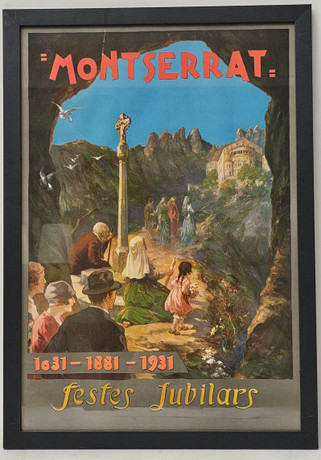 ORIGINAL POSTER OF THE MONTSERRAT JUBILEE FESTIVITIES 1031-1881-1931 ...