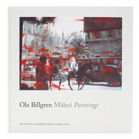 OLA BILLGREN. THE GREAT MONOGRAPH ON OLA BILLGREN PAINTING/PAINTINGS ...