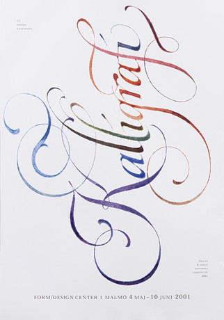 EXHIBITION POSTER, Calligraphy, Form Design Center, Malmö, 2001, screen ...
