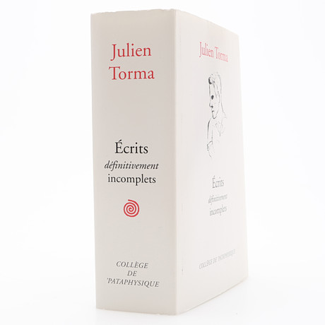 PATAPHYSICS. JULIEN TORMA, FRENCH DADAIST, (1902-1933). ÉCRITS ...