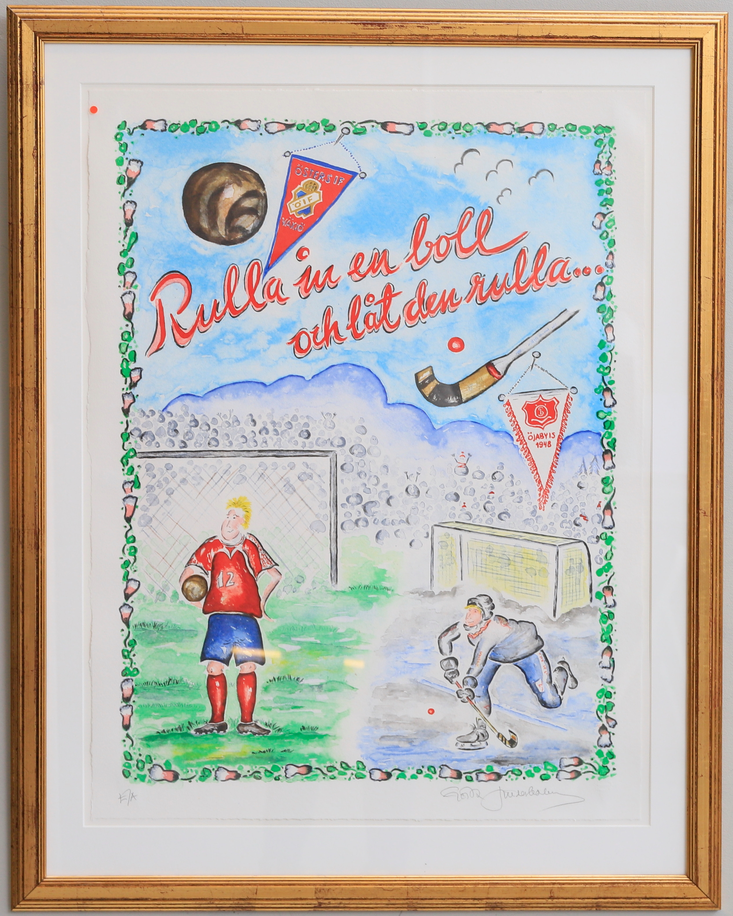 GÖSTA LINDERHOLM. "Rulla in en boll och låt den rulla ...