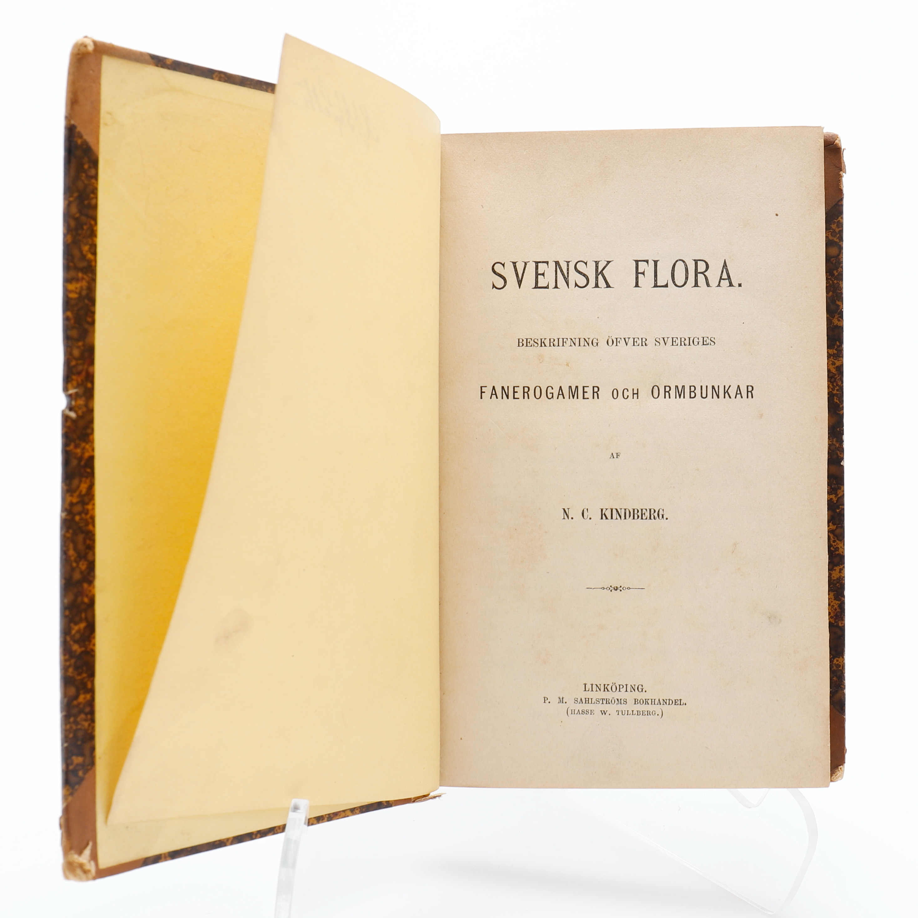BOTANIK. NILS CONRAD KINDBERGS SVENSK FLORA - BESKRIFNING ÖFVER ...