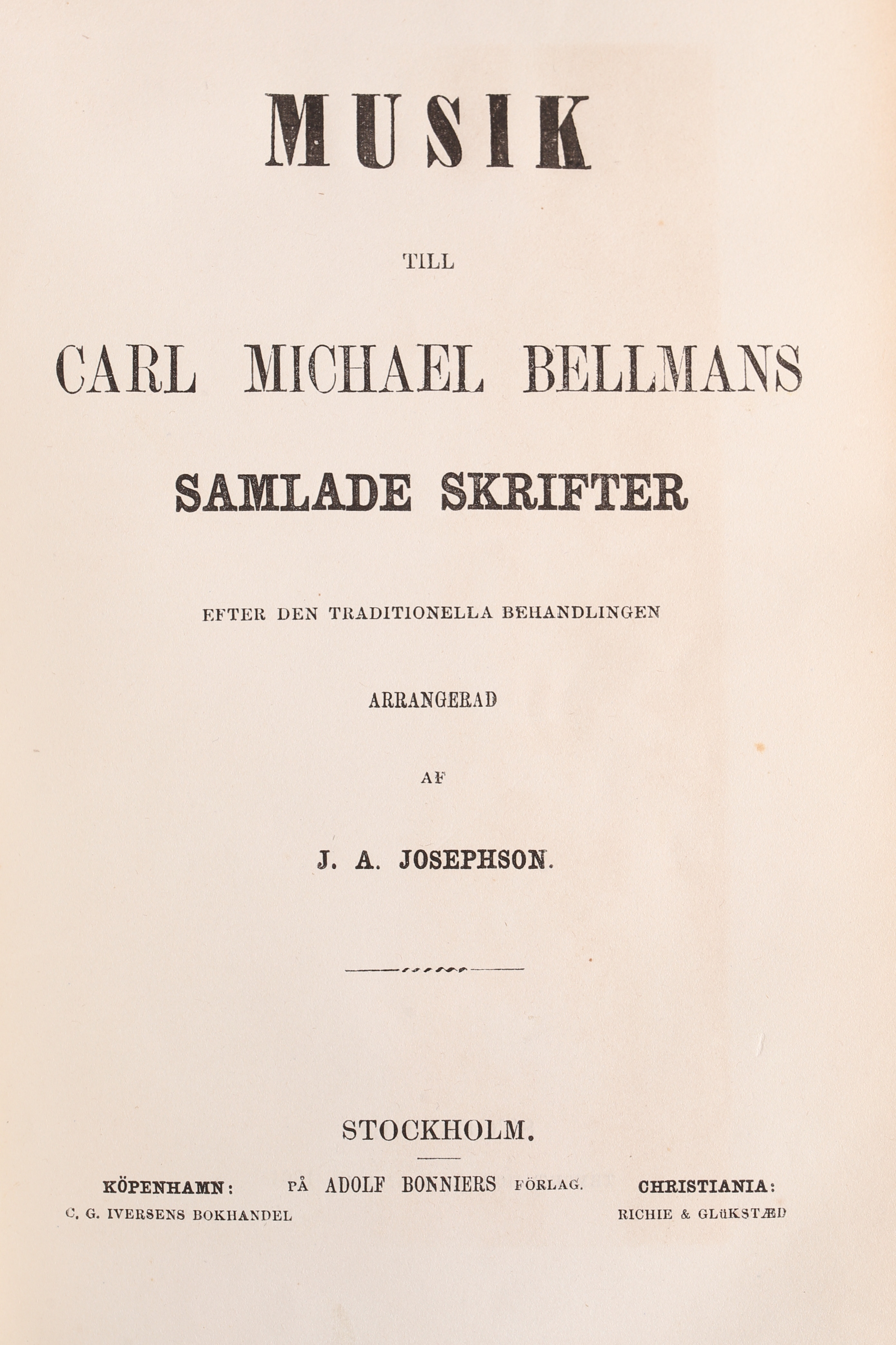 4342825. BELLMAN, CARL MICHAEL. Carl Michael Bellmanin kootut ...