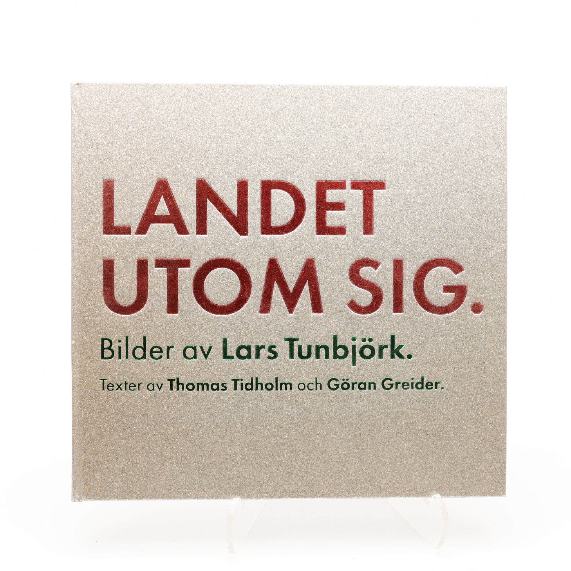 Images for 4762309. PHOTO. FIRST EDITION OF LARS TUNBJÖRK'S FAMOUS LAND ...